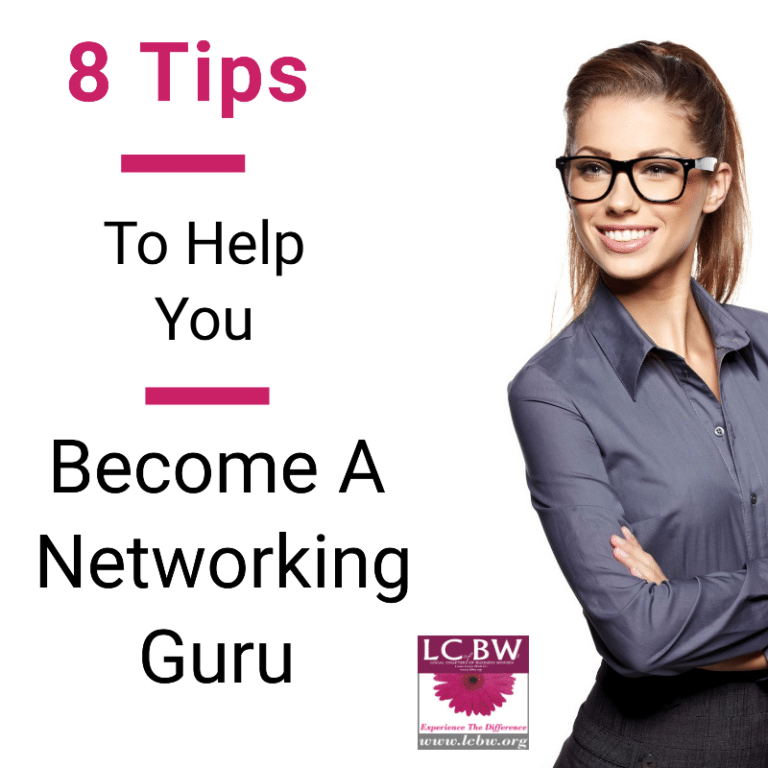 8 Tips to Help You Become a Networking Guru! - Whats Up SWFL